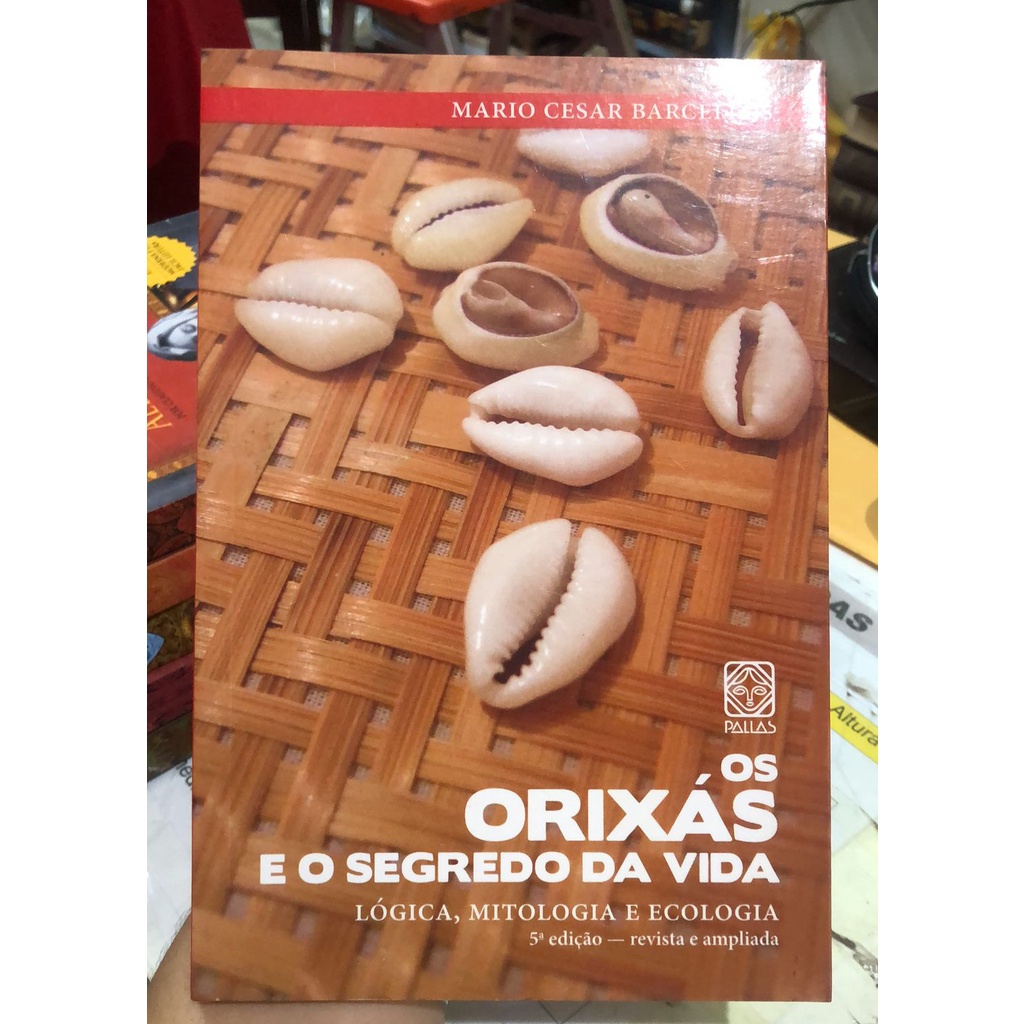 Os Orixás e o Segredo da Vida - Mario Cesar Barcellos | Shopee Brasil
