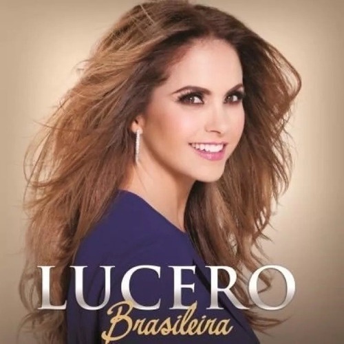Cd Lucero - Brasileira (original E Lacrado) | Shopee Brasil