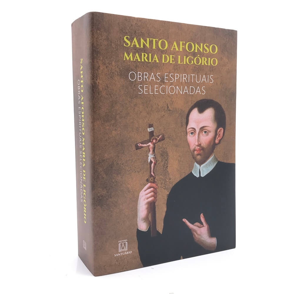 Livro Santo Afonso Maria de Ligório - Obras Espirituais Selecionadas ...