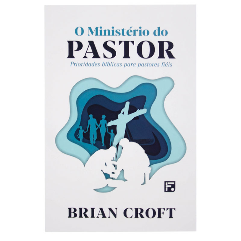 Livro: o Ministério do Pastor | Brian Croft | Shopee Brasil