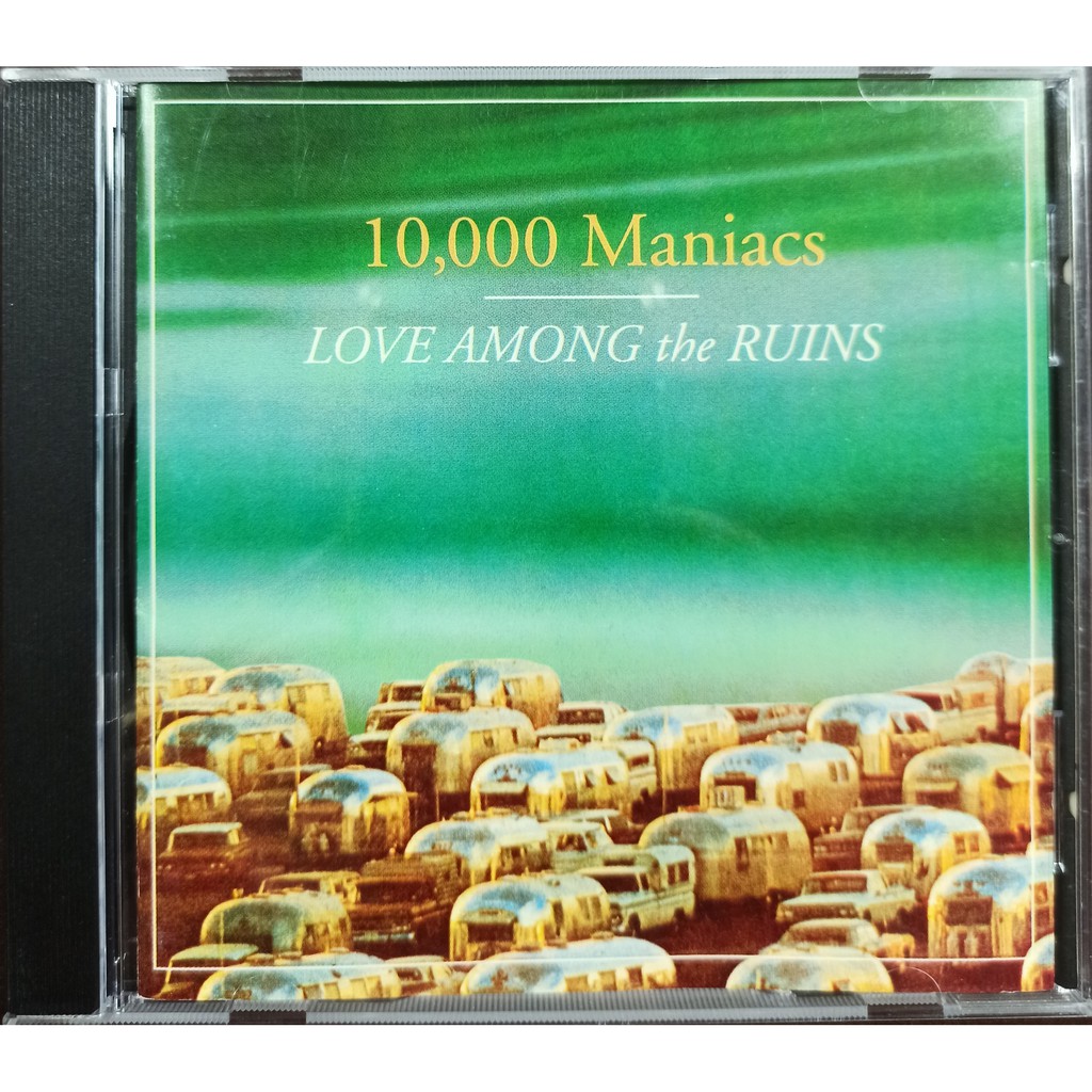 CD 10,000 Maniacs - Love Among The Ruins | Shopee Brasil