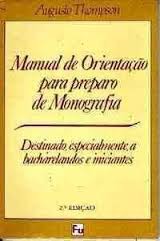 Manual de Orientação para Preparo de Monografia de Augusto Thompson ...