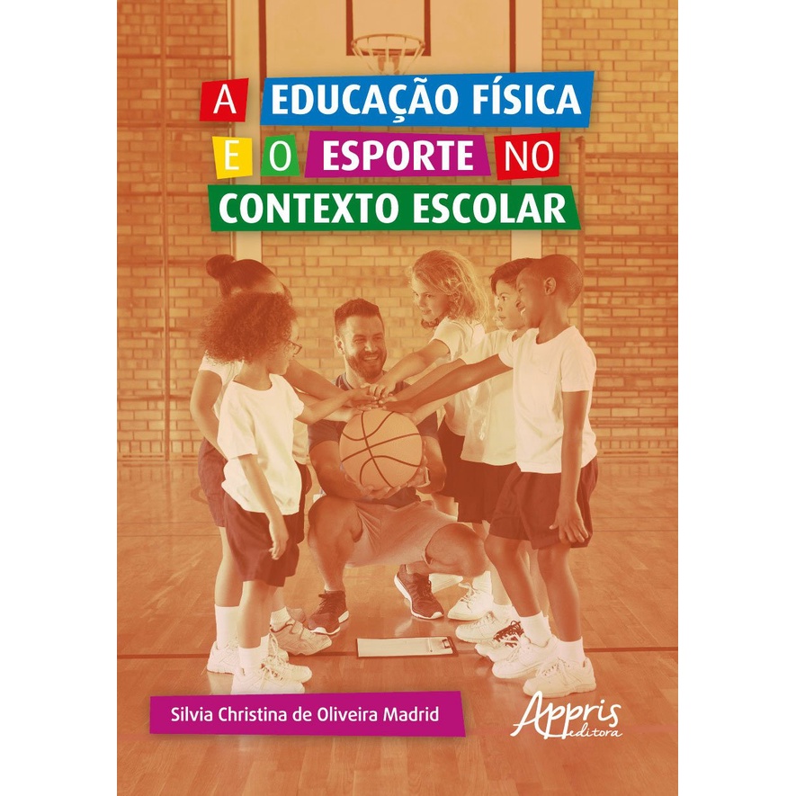 A educação física e o esporte no contexto escolar | Shopee Brasil