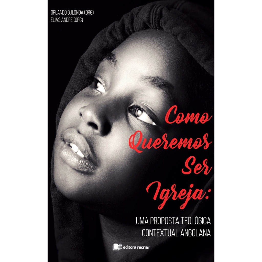 Como Queremos Ser Igreja Editora Recriar Shopee Brasil