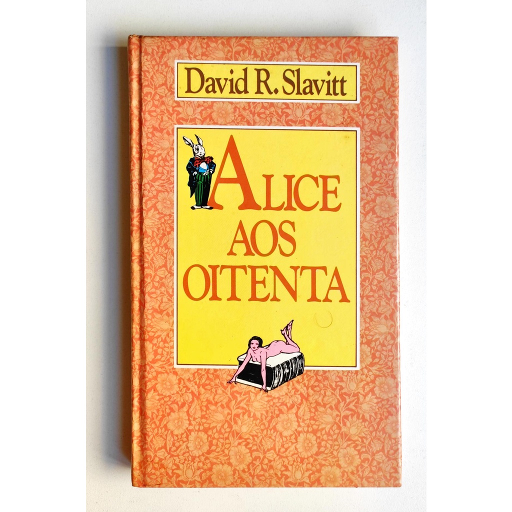 Alice aos 80 de David R. Slavitt pela Circulo do Livro (1984) | Shopee ...