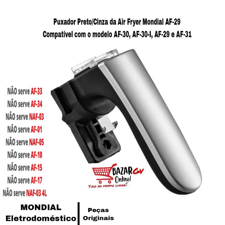 Puxador Preto/Cinza da Air Fryer Mondial AF-29, AF-30, AF-30-I, e AF-31 Original. | Shopee Brasil