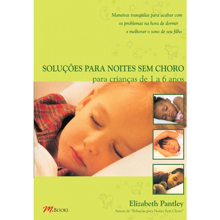 Soluções Para Noites Sem Choro - Para crianças de 1 a 6 anos | Shopee ...