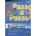 Passo a Passo - Microsoft Office Project 2003 Ccd autor Carl Chatfield ...