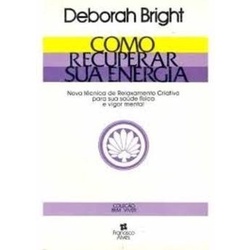 Como Recuperar Sua Energia - Deborah Bright | Shopee Brasil