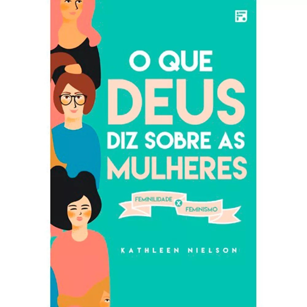 O Que Deus Diz Sobre As Mulheres - Feminilidade X Feminismo | Shopee Brasil