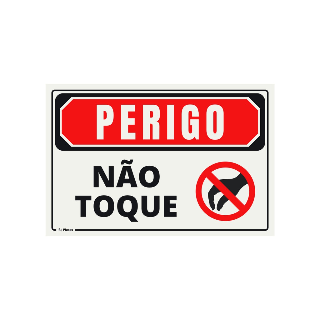 Placa Sinalização Perigo Não Toque - 20x15 Cm | Shopee Brasil
