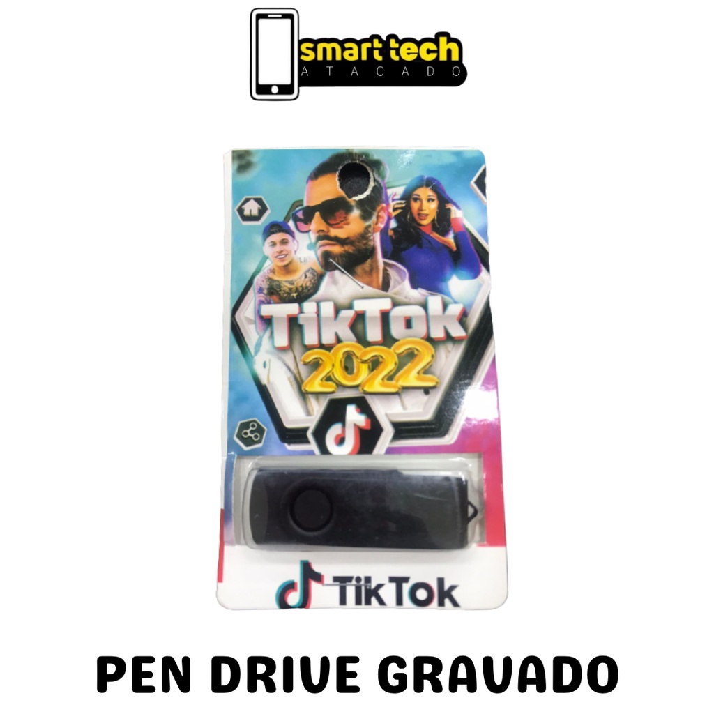PEN DRIVE GRAVADO - TIK TOK 2022 | Shopee Brasil