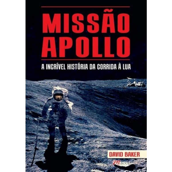 Missao Apolo - A Incrivel Historia Da Corrida A Lua | Shopee Brasil
