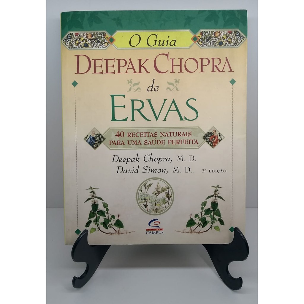 O Guia Deepak Chopra de Ervas - 40 Receitas Naturais para uma Saúde ...
