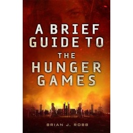 A BRIEF GUIDE TO THE HUNGER GAMES autor BRIAN J. ROBB | Shopee Brasil