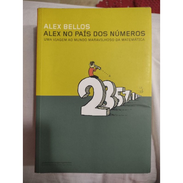 Livro Alex no País dos Números - Alex Bellos - Companhia das Letras ...