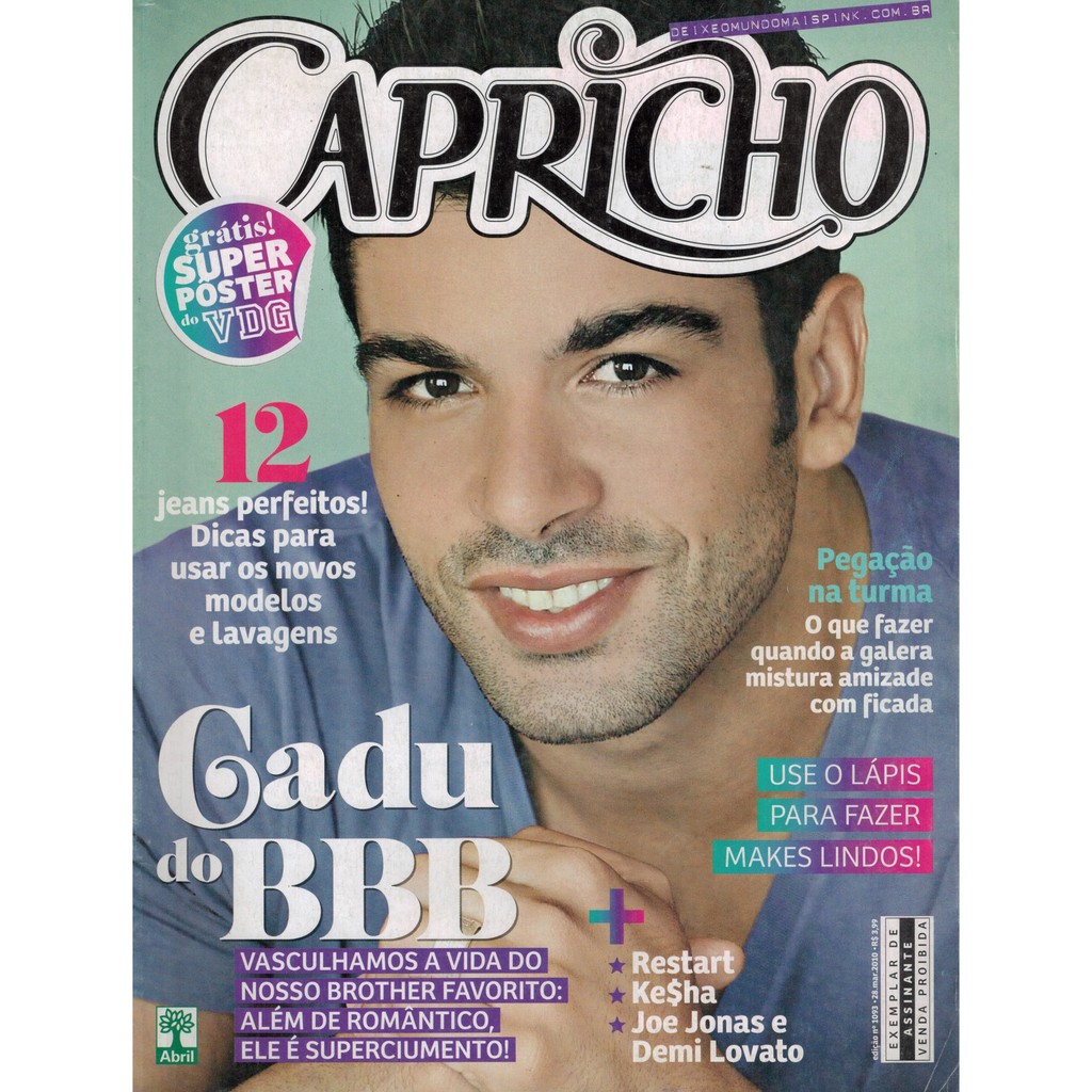 REVISTA CAPRICHO, EDIÇÃO 1093, DE 28/03/2010, COM CADU PARGA DO BBB, NA ...