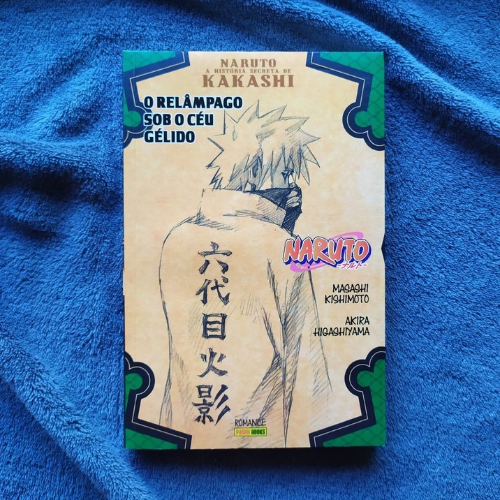 Livro/Novel: Naruto - A História Secreta de Kakashi - O Relâmpago Sob o Céu Gélido - Panini ...
