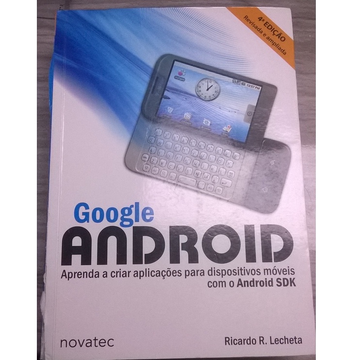 Livro google android- 4ª edição - Ricardo L. Lecheta | Shopee Brasil