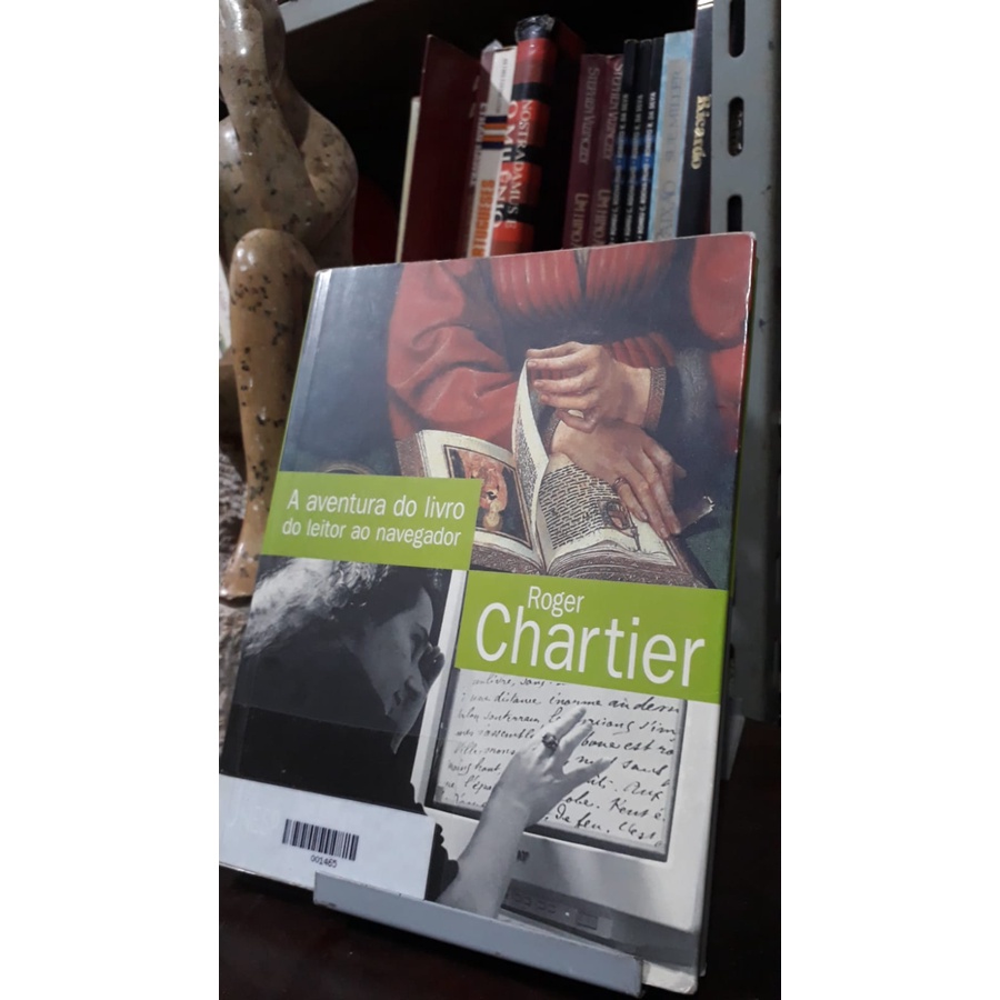 A Aventura do Livro do Leitor ao Navegador - Roger Chartier | Shopee Brasil
