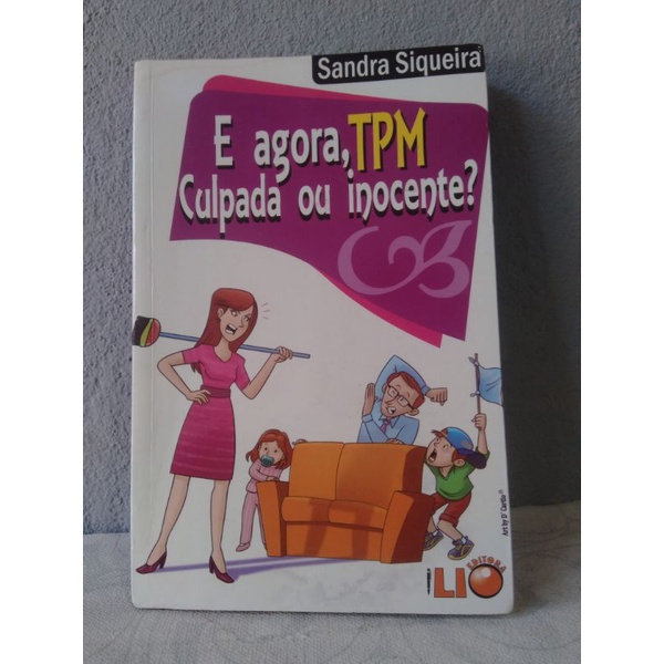 livro e agora,TPM culpada ou inocente? -Sandra Siqueira | Shopee Brasil