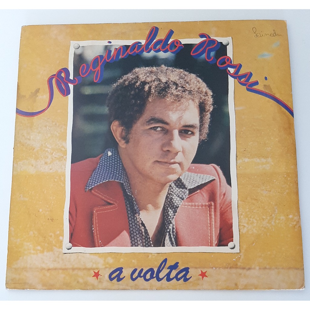 LP Reginaldo Rossi - A Volta - Escorrega o Preço