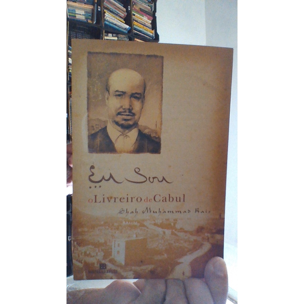 livro eu sou o livreiro de cabul, Shah Muhammad Rais, ed bertrand ...