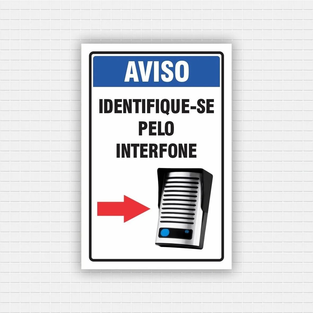 Placa Identifique-se Pelo Interfone Seta Para Direita 20x30 | Shopee Brasil