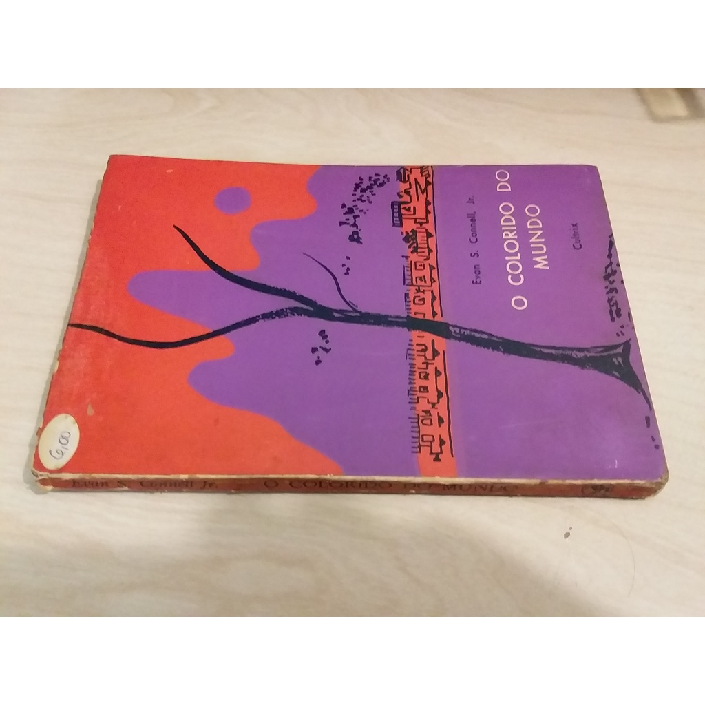 O Colorido Do Mundo E Outros Contos - Evan S Connell Jr | Shopee Brasil