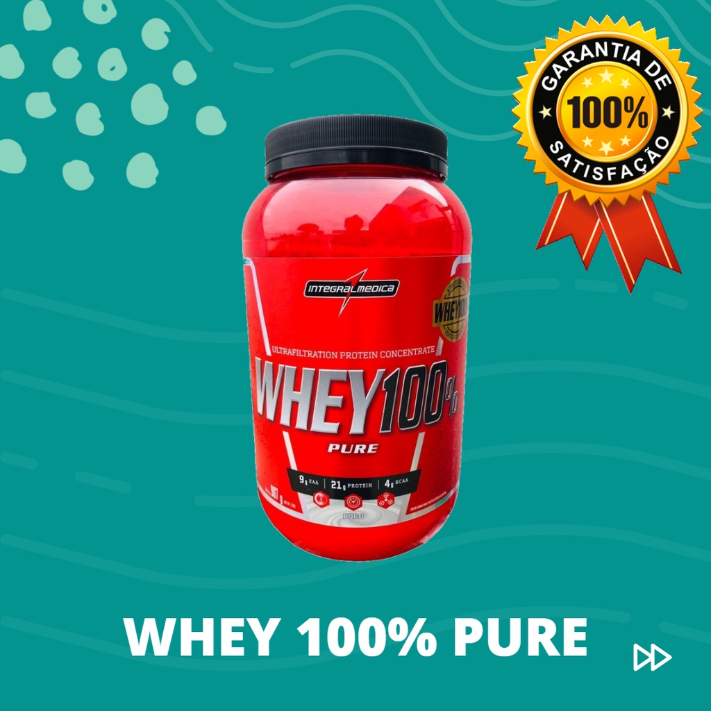WHEY 100% PURE CONCENTRADO (907G) - INTEGRALMEDICA | Shopee Brasil