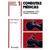 Livro condutas medicas nas emergencias uti e unidade coronaria - luisa ...
