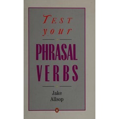 TEST YOUR PHRASAL VERBS - JAKE ALLSOP | Shopee Brasil