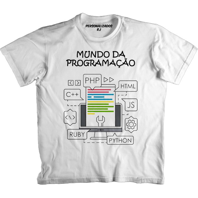 Camiseta MUNDO DA PROGRAMAÇÃO – PROGRAMADOR – PROGRAMADORA - CIÊNCIA DA ...