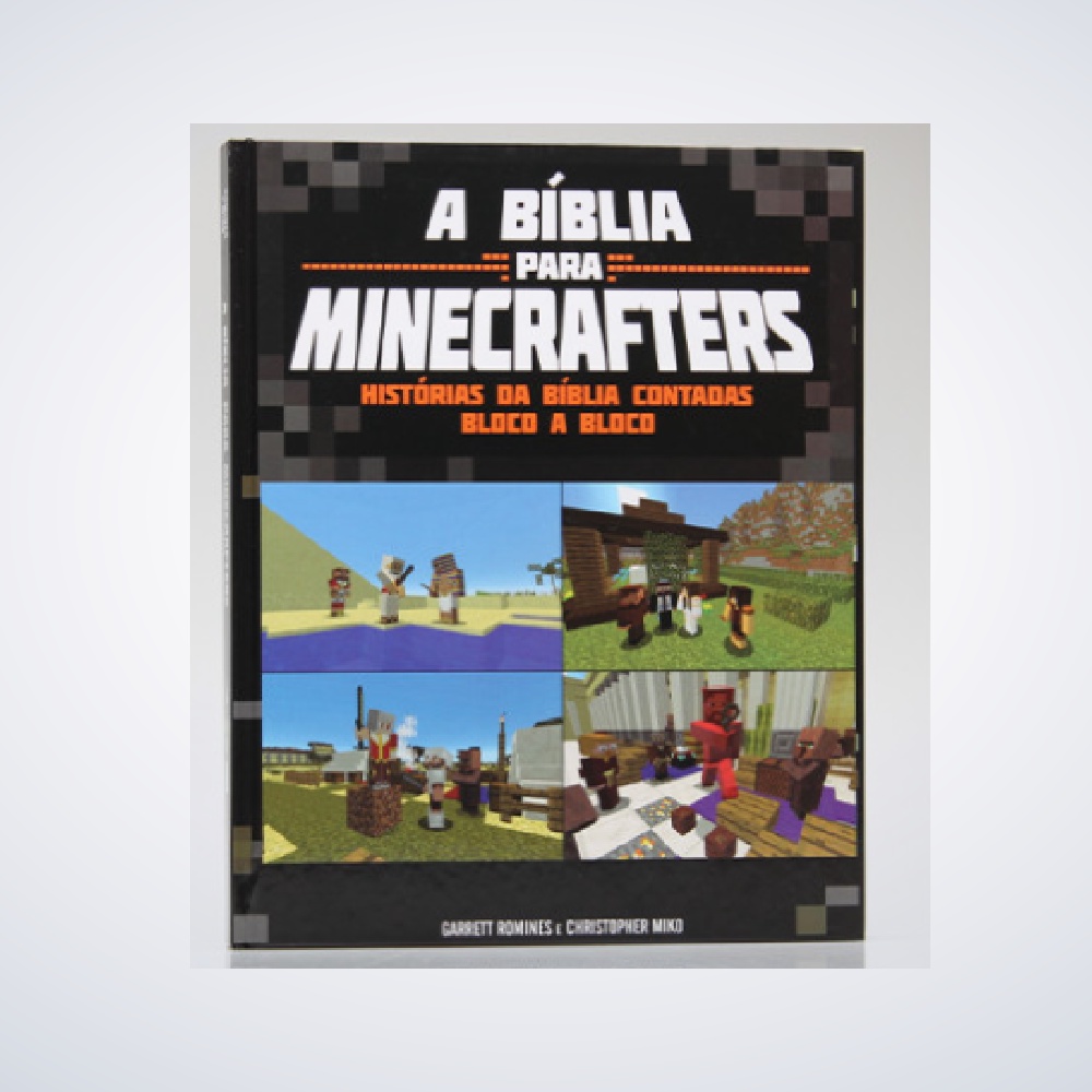 A Bíblia Para Minecrafters | Garrett Romines e Christopher Miko ...