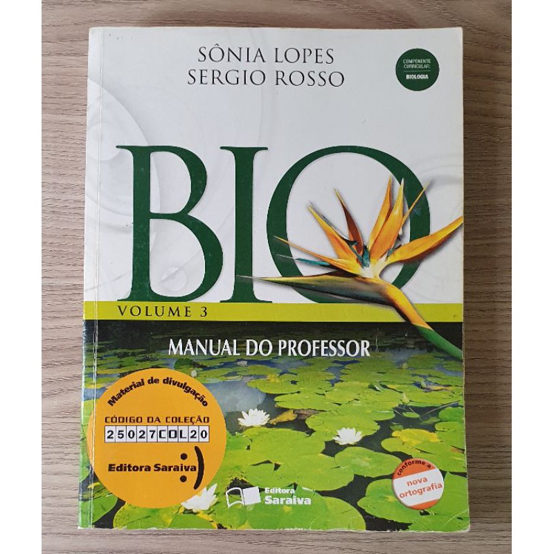 Livro de biologia: Bio ( Sônia Lopes, Sérgio Rosso) volume 3 - editora saraiva | Shopee Brasil