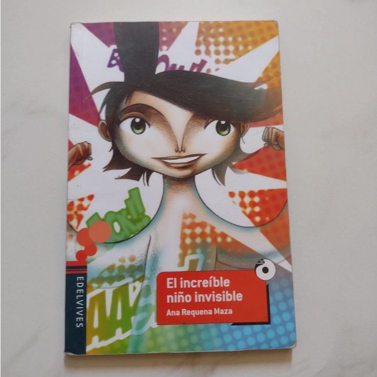 Livro: El increíble niño invisible (Ana Requena Maza - Edelvives ...