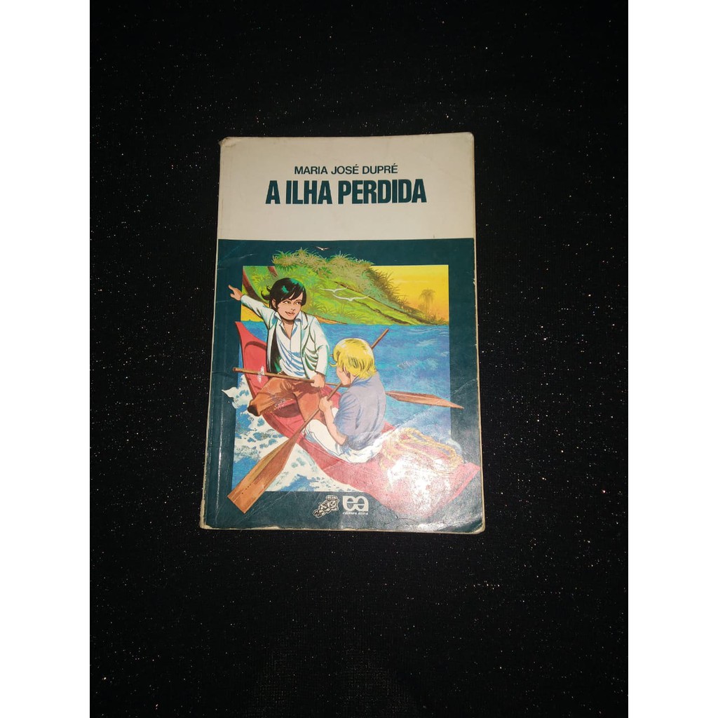 A ILHA PERDIDA - Maria José Dupré | Shopee Brasil