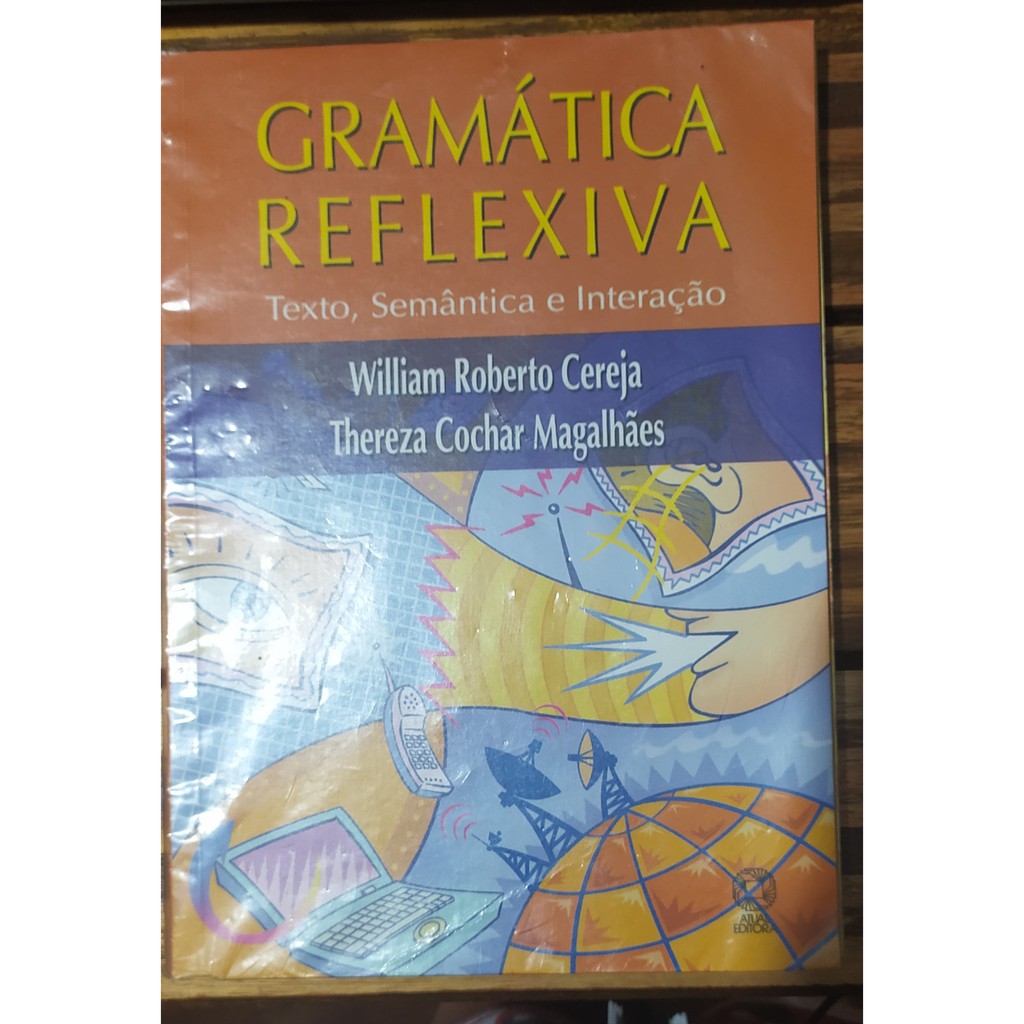 Livro Didático Gramática Reflexiva | Shopee Brasil