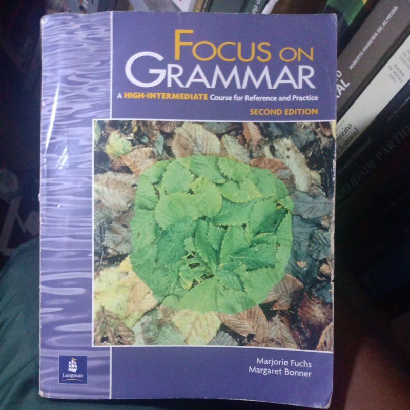 Livro - Focus on Grammar: A High-Intermediate Course For Reference and ...