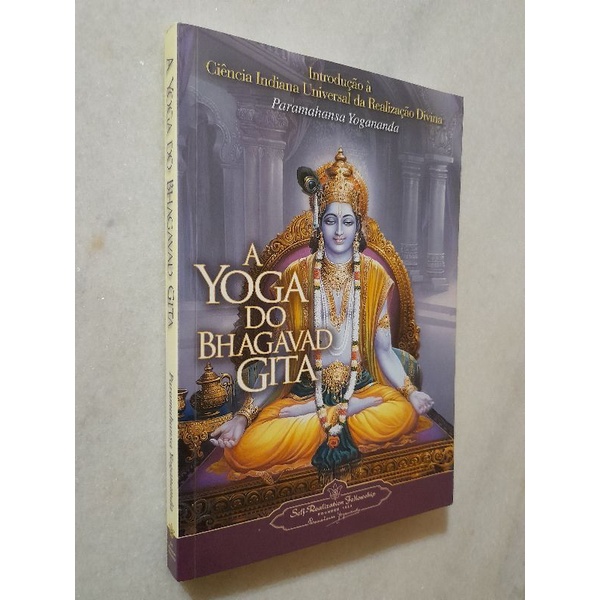 A Yoga Do Bhagavad Gita - Paramahansa Yogananda - Self R. F. | Shopee Brasil