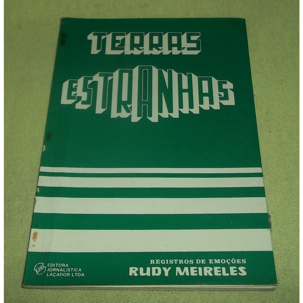 Livro Terras Estranhas - - Registros de Emoções - Rudy Meireles ...