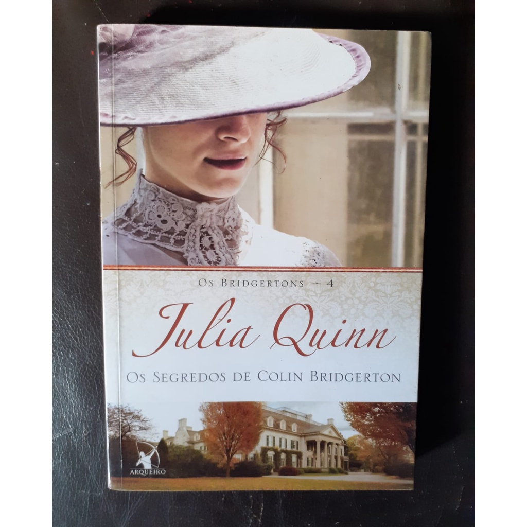 Os Segredos de Colin Bridgerton- Julia Quinn - Os Bridgertons Vol. 4 ( Livro Usado) | Shopee Brasil