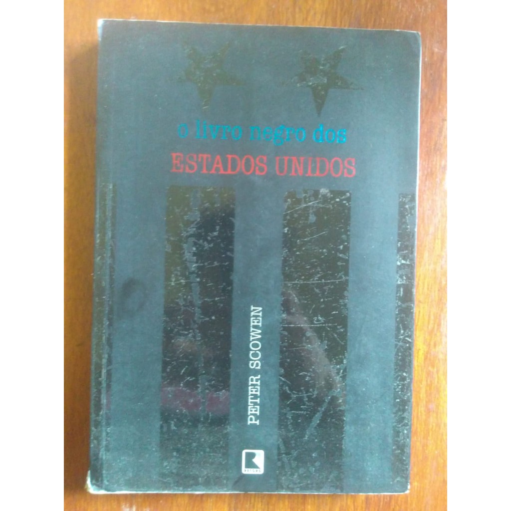 O LIVRO NEGRO DOS ESTADOS UNIDOS (PETER SCOWEN) | Shopee Brasil