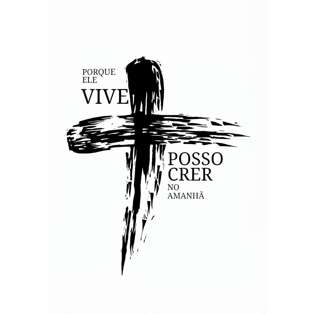 Quadro decorativo cruz frase porque ele vive posso crer no amanhã ...