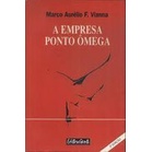 A Empresa Ponto Ômega autor Marco Aurélio F. Vianna | Shopee Brasil