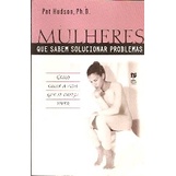 Mulheres Que Sabem Solucionar Problemas autor Pat Hudson Ph D | Shopee Brasil