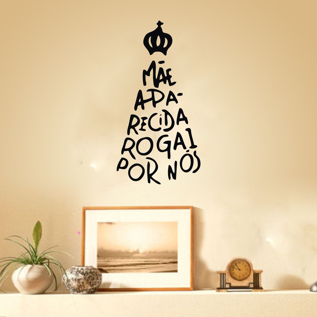 Adesivo decorativo de parede Mãe aparecida Rogai por nós, Nossa Senhora ...