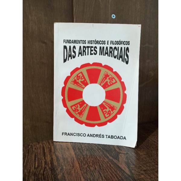LIVRO -Fundamentos Históricos E Filosóficos Das Artes MarciaisFrancisco ...