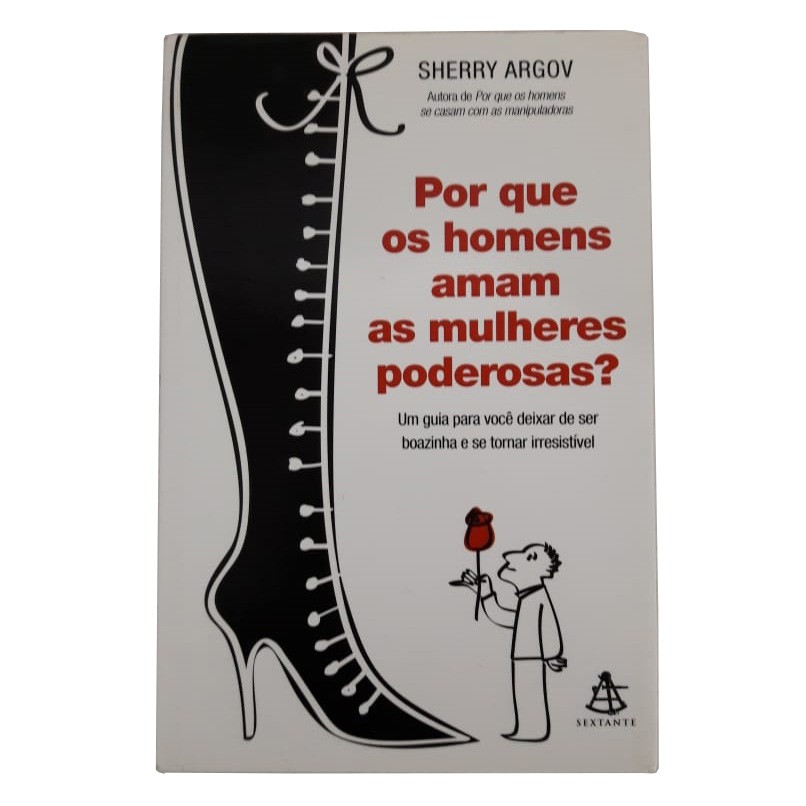 Livro Por Que os Homens Amam as Mulheres Poderosas? | Shopee Brasil