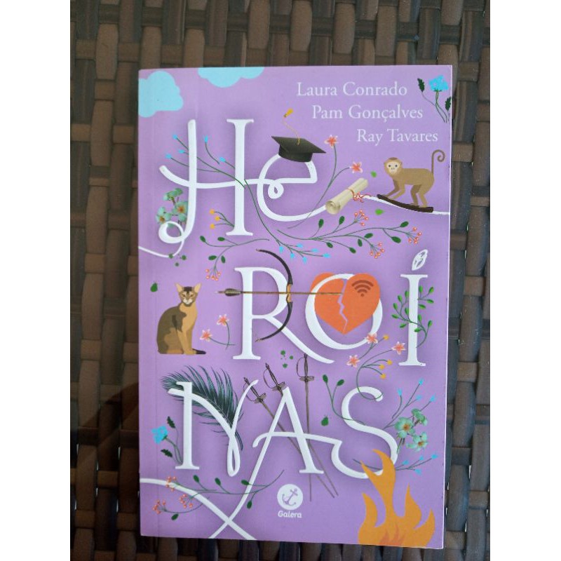 Livro Heroínas - Laura Conrado, Pam Gonçalves e Ray Tavares ...